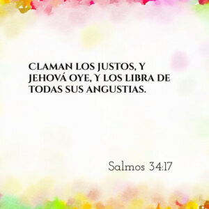 Comentario Diario #383: Salmos 34:17 – Caminando Con Dios – Recursos ...