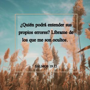 Versículos Bíblicos Para Perseverar#4: Salmos 19:12