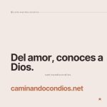 Versículos Bíblicos para Hoy # 203 1 Juan 4:18: Del amor, conoces a Dios